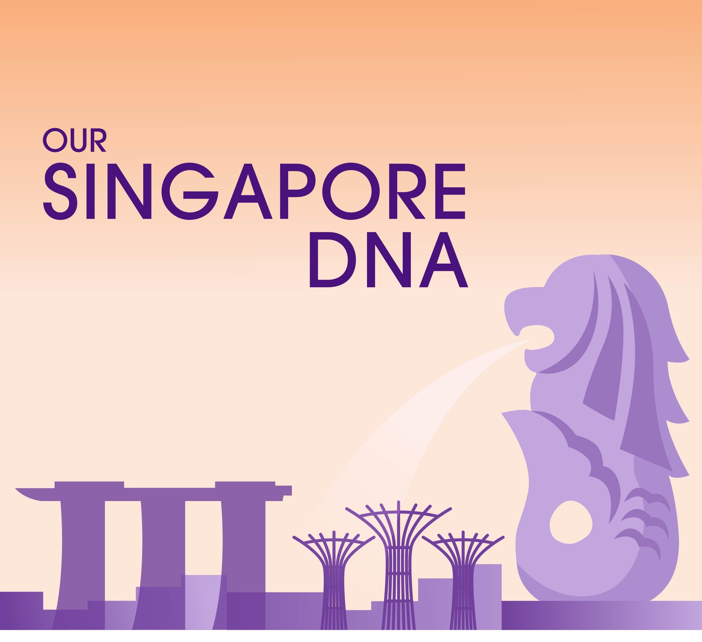 Our Singapore DNA - Temasek